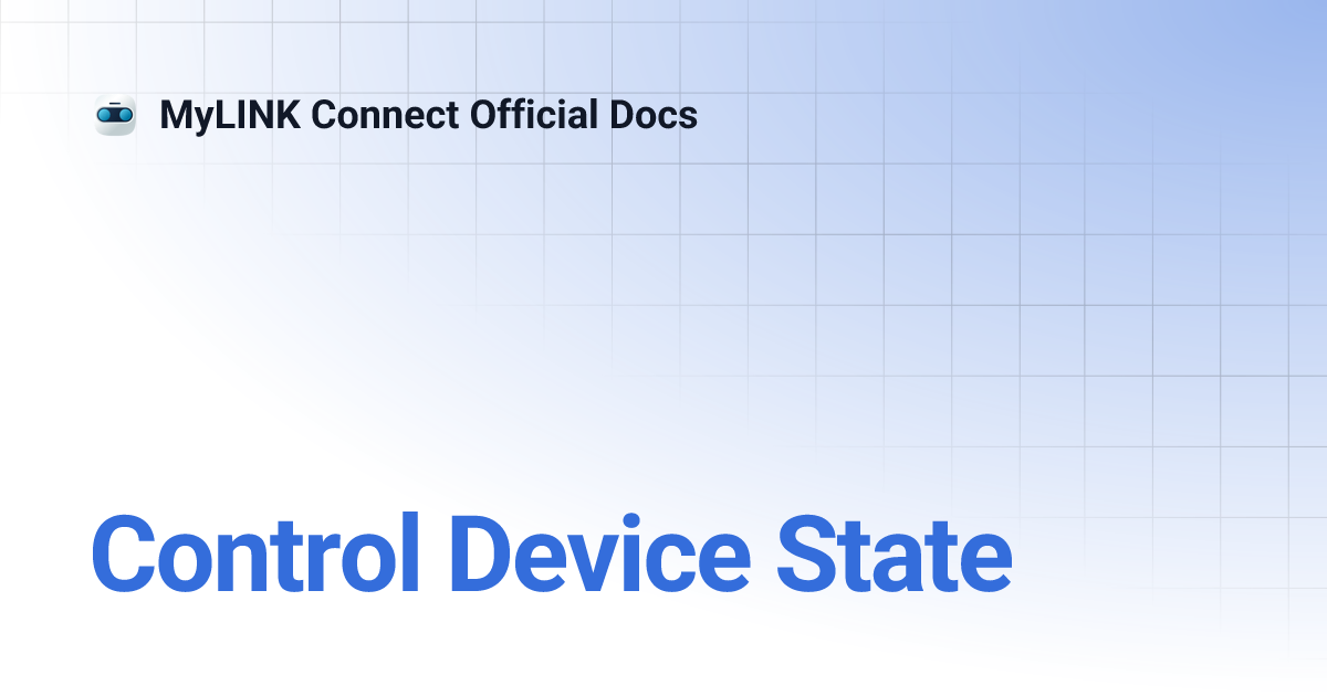 Control Device State | MyLINK Connect Official Docs