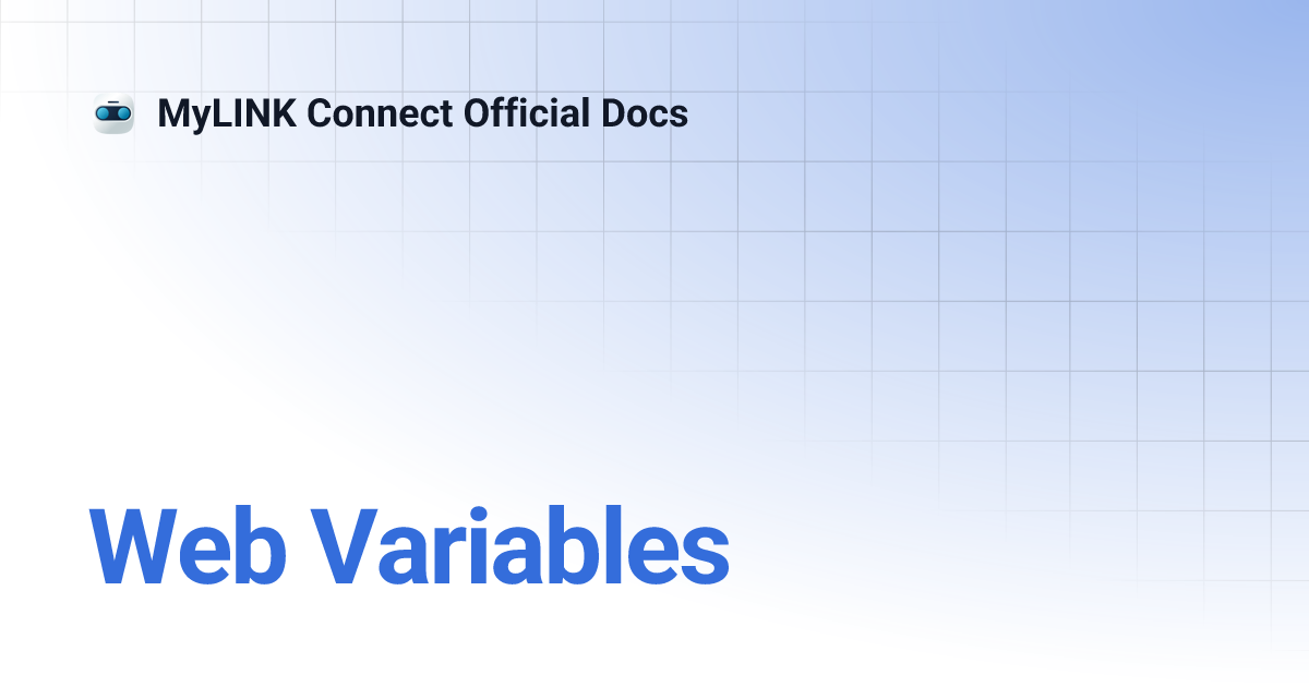 Web Variables | MyLINK Connect Official Docs
