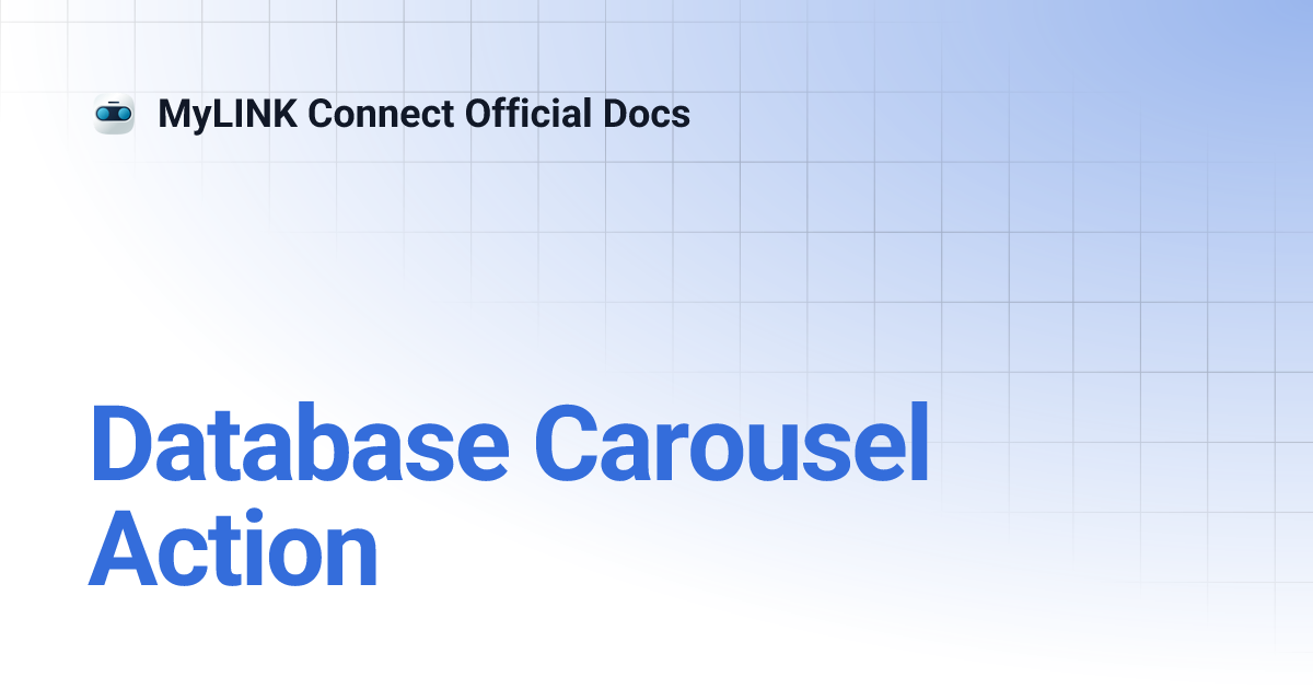 Database Carousel Action | MyLINK Connect Official Docs
