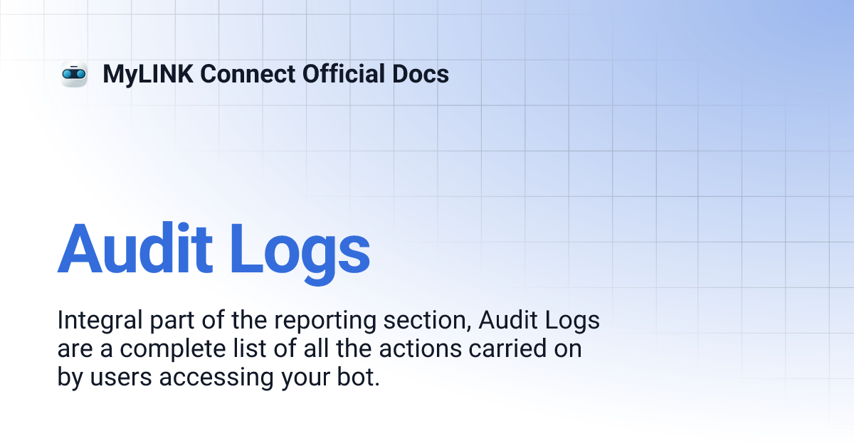 Audit Logs | MyLINK Connect Official Docs
