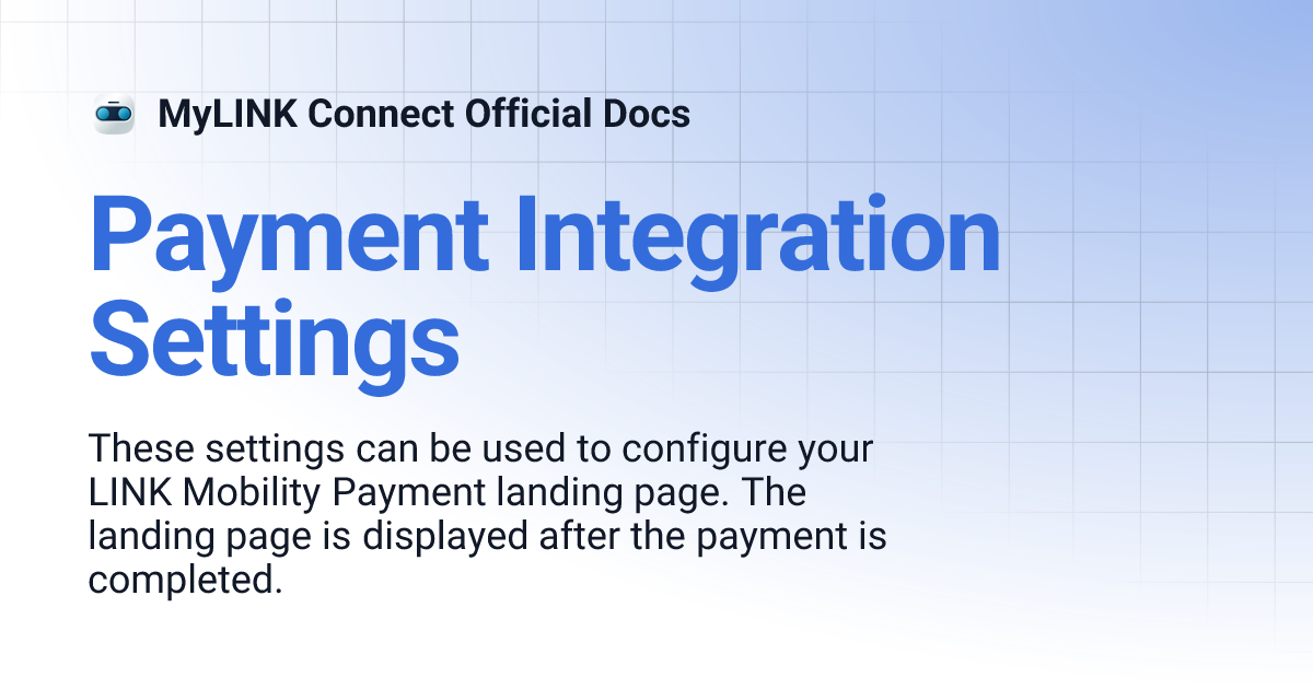 Payment Integration Settings | MyLINK Connect Official Docs