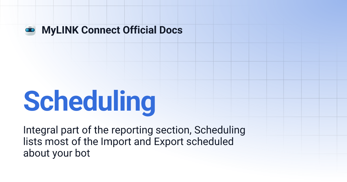 Scheduling | MyLINK Connect Official Docs